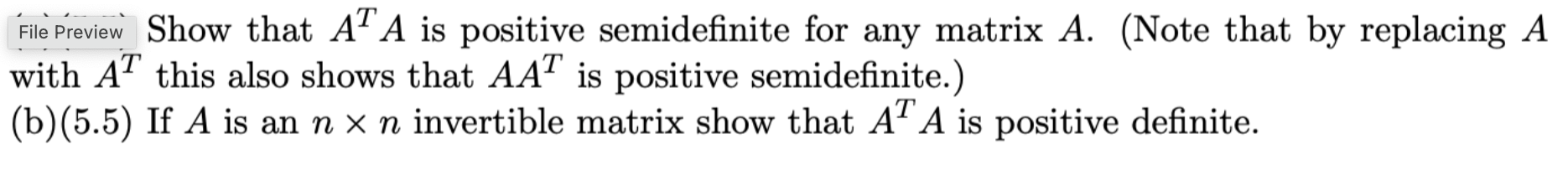 Solved File Preview Show that ATA ﻿is positive semidefinite | Chegg.com