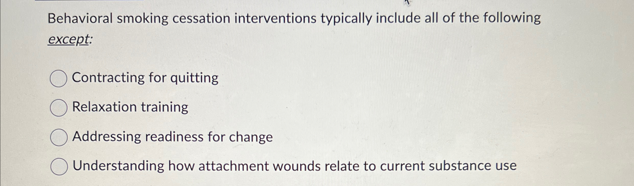 Solved Behavioral smoking cessation interventions typically | Chegg.com