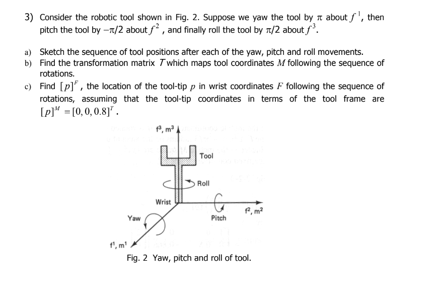 Solved Consider the robotic tool shown in Fig. 2. ﻿Suppose | Chegg.com