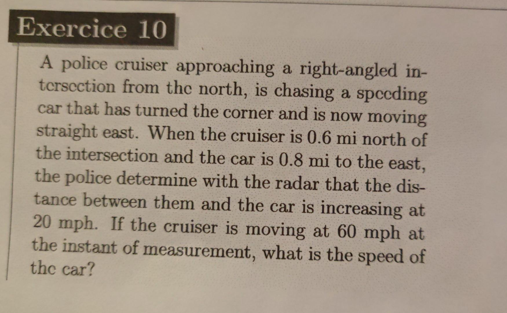 Solved A police cruiser approaching a right-angled | Chegg.com