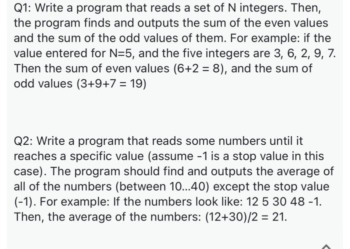Solved Q1: Write a program that reads a set of N integers. | Chegg.com