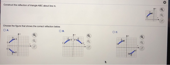 Solved Construct the reflection of triangle ABC about line | Chegg.com