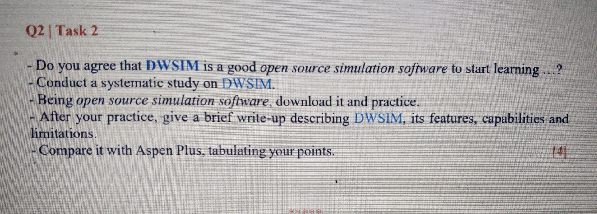 Solved Do You Agree That Dwsim Is A Good Open Source 
