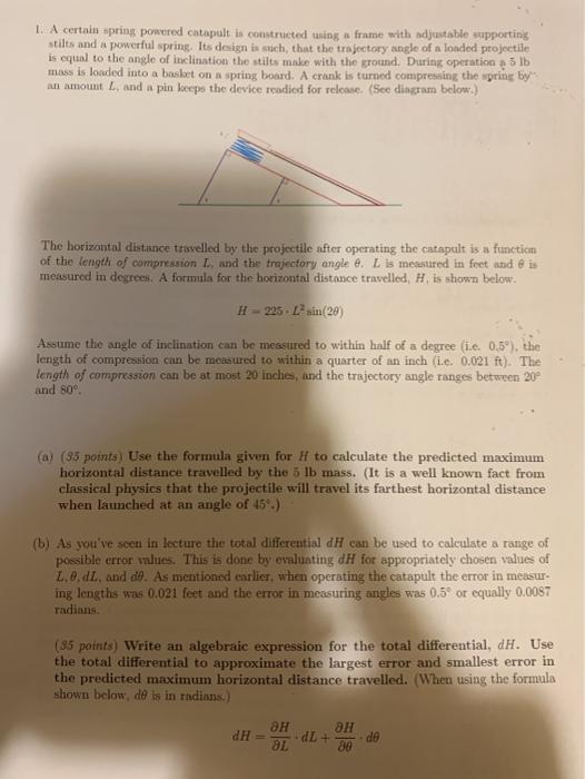 Solved 1. A certain spring powered catapult is constructed | Chegg.com