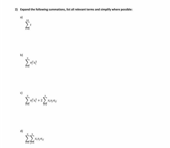 Solved 2) Expand the following summations, list all relevant | Chegg.com