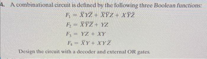 Solved A combinational circuit is defined by the following | Chegg.com
