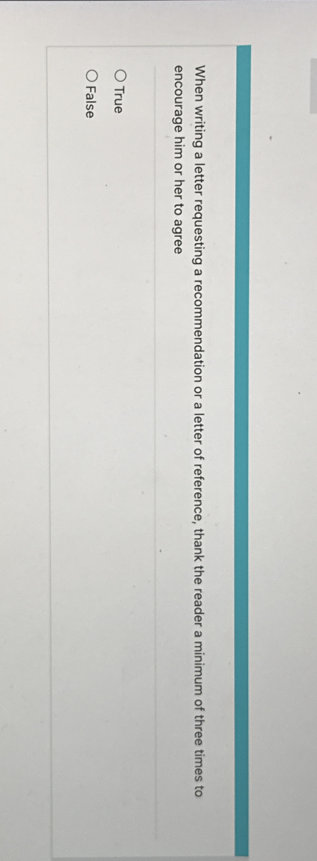 Solved When writing a letter requesting a recommendation or | Chegg.com