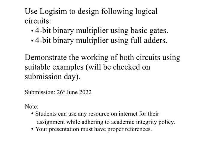 Solved Use Logisim to design following logical circuits: | Chegg.com