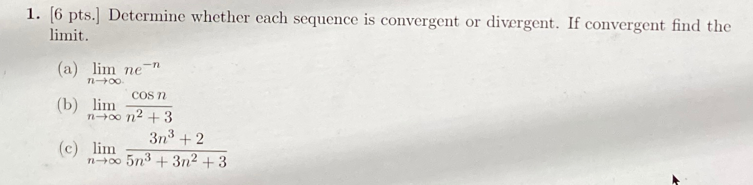 Solved [6 ﻿pts.] ﻿Determine whether each sequence is | Chegg.com