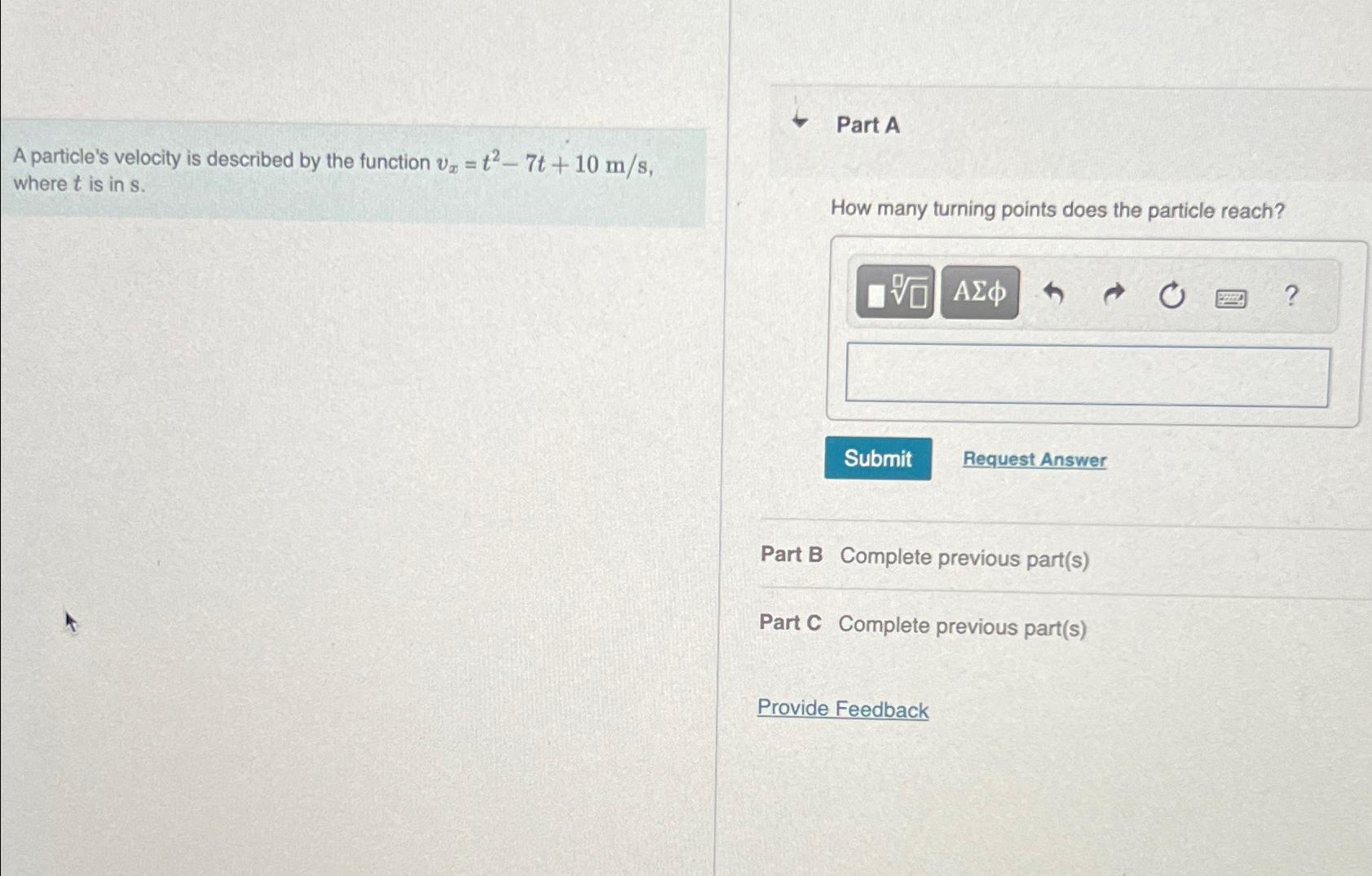 Solved Part AA particle's velocity is described by the | Chegg.com