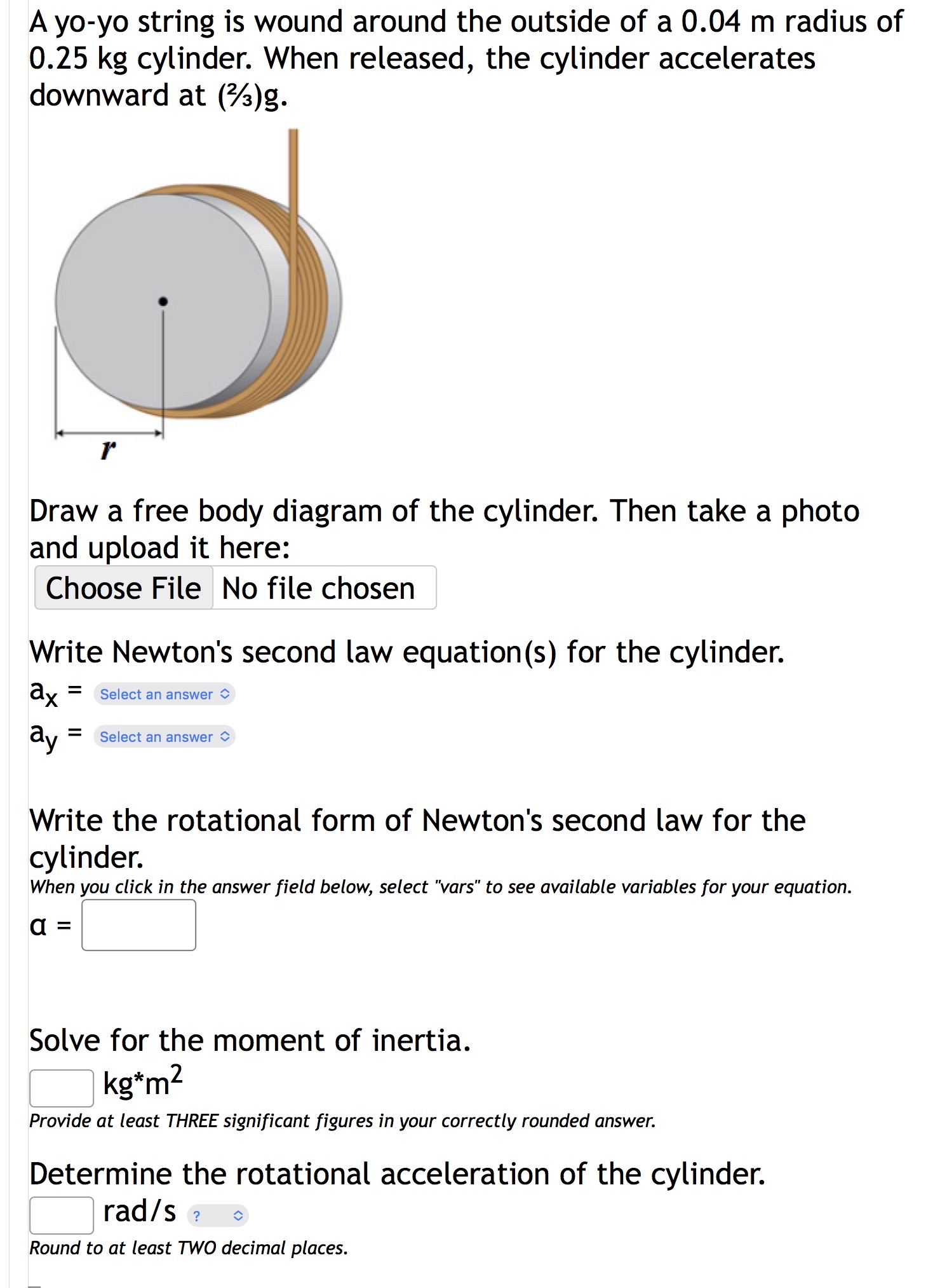 Solved A yo-yo string is wound around the outside of a 0.04m | Chegg.com