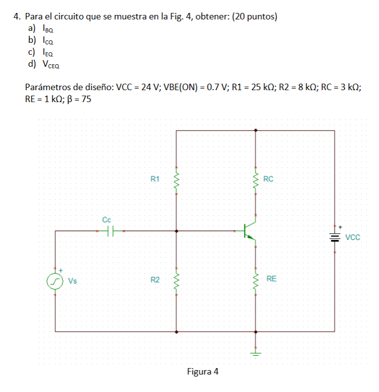 Solved Para el ﻿circuito que se ﻿muestra en la ﻿Fig. 4, | Chegg.com