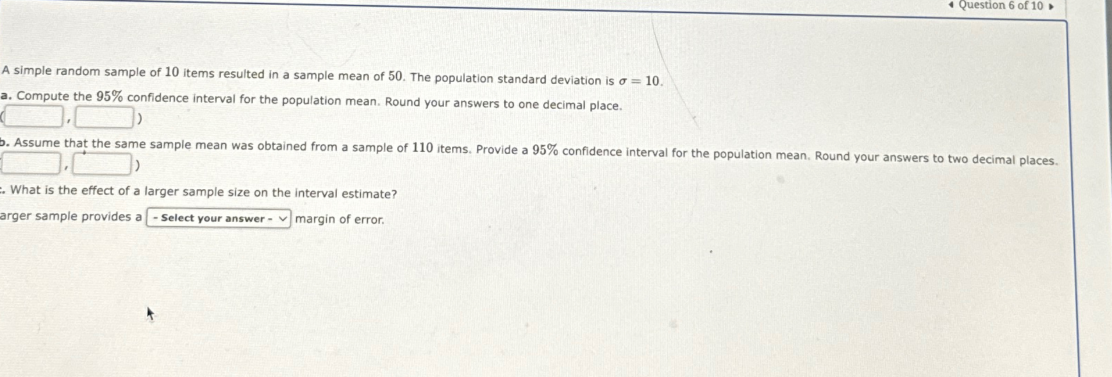 Solved A simple random sample of 10 ﻿items resulted in a | Chegg.com