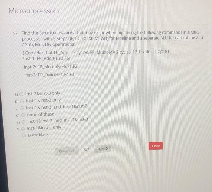 Solved Microprocessors 5. Find the Structual hazards that | Chegg.com