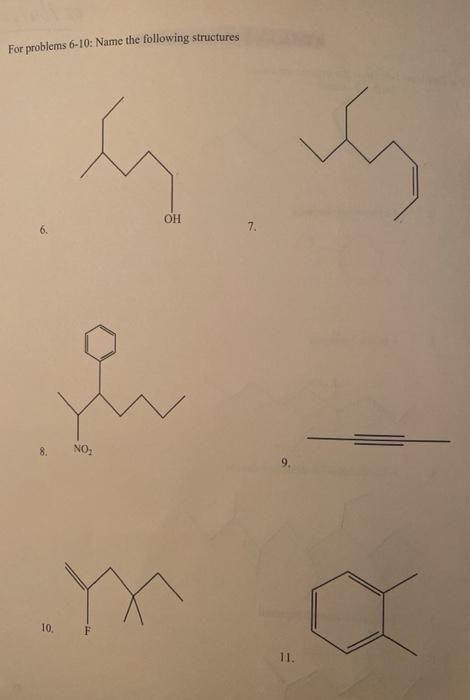 Solved For problems 6-10: Name the following structures 5 OH | Chegg.com