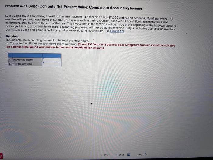 Solved Problem A-17 (Algo) Compute Net Present Value; | Chegg.com