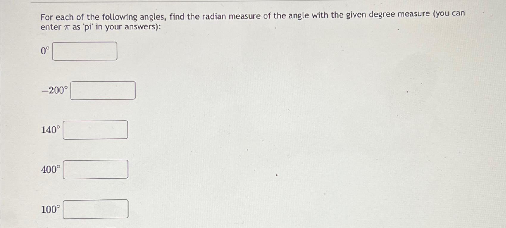 Solved For each of the following angles, find the radian | Chegg.com
