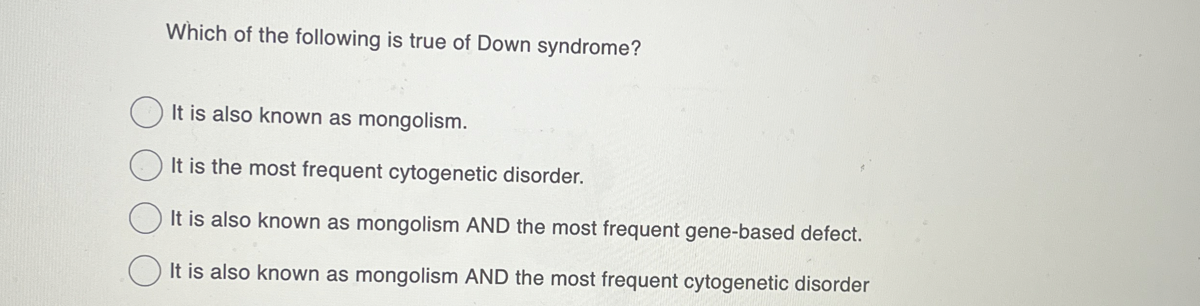 Solved Which of the following is true of Down syndrome?It is | Chegg.com