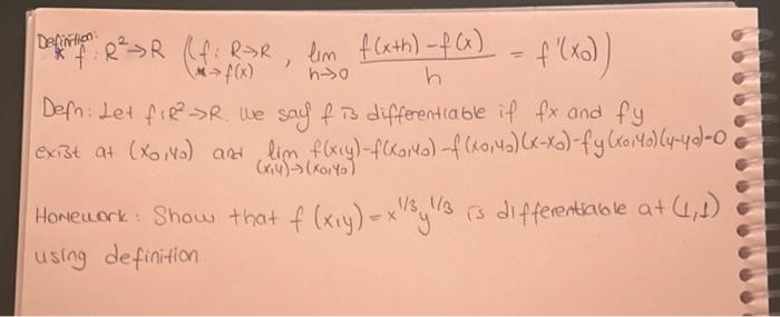 Solved Defn Let F R2→r We Say Fis Differentiable If Fx And
