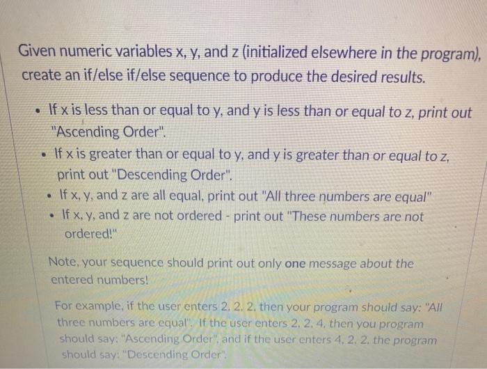 Solved Given numeric variables x, y, and z (initialized | Chegg.com