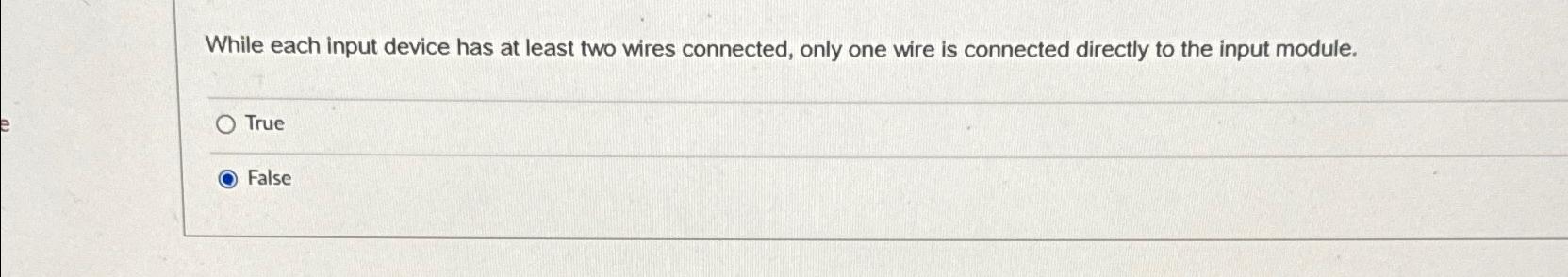 Solved While each input device has at least two wires | Chegg.com