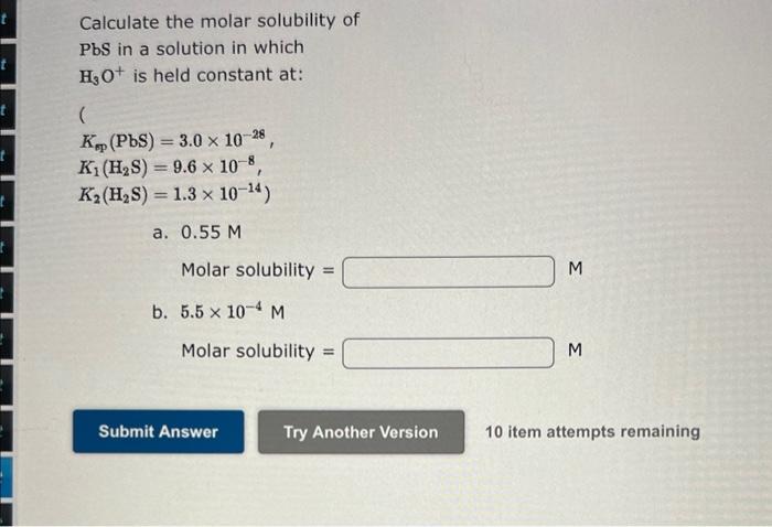 Solved Calculate the molar solubility of PbS in a solution | Chegg.com
