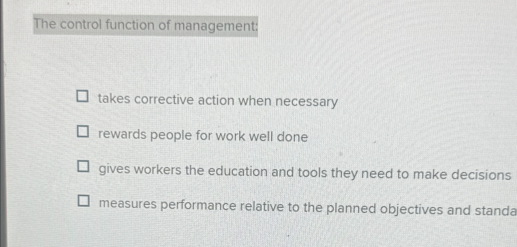 Solved The control function of management:takes corrective | Chegg.com