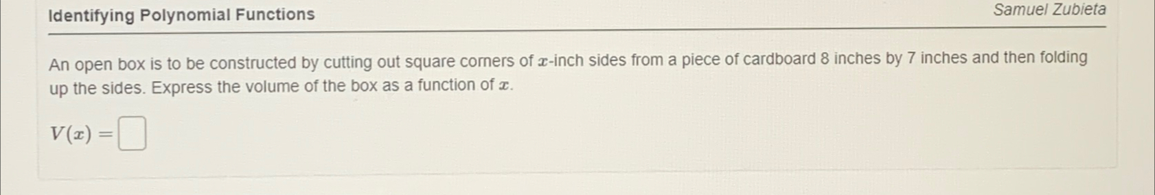 Solved Identifying Polynomial FunctionsSamuel ZubietaAn open | Chegg.com