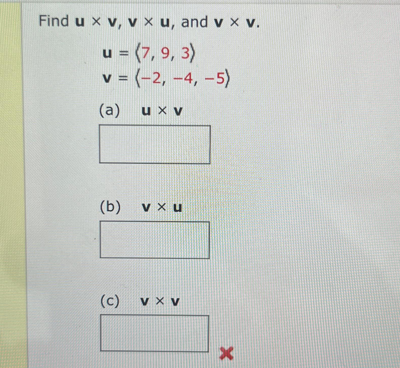 Solved Find u×v,v×u, ﻿and | Chegg.com