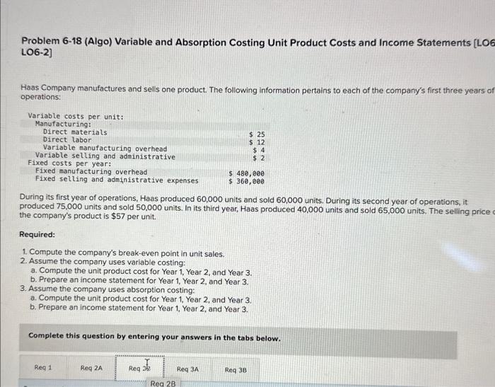 Solved Problem 6-18 (Algo) Variable and Absorption Costing | Chegg.com