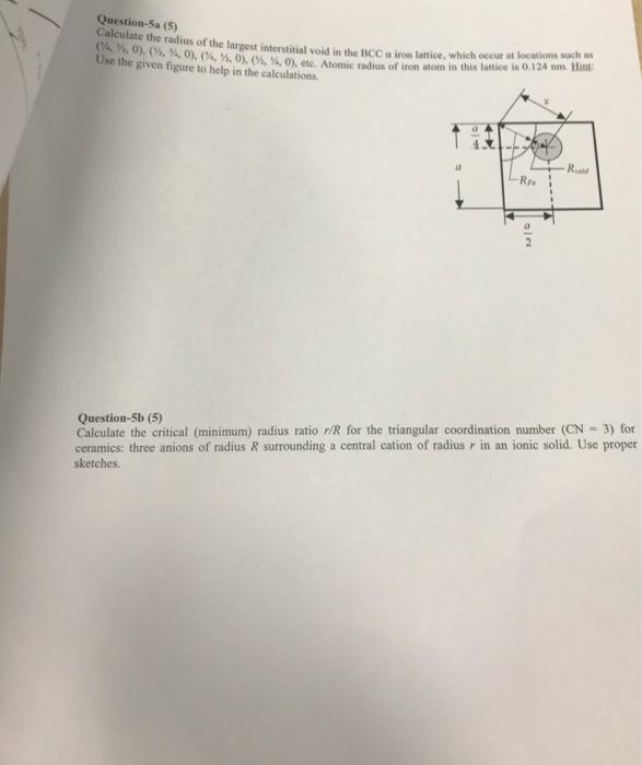 Solved Question-5a (5) Calculate the radius of the largest | Chegg.com