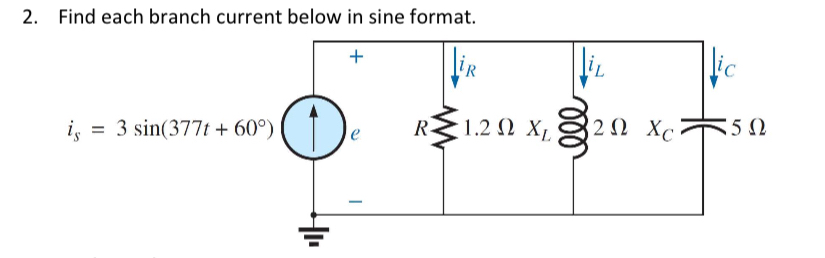 Solved Find each branch current below in sine format. | Chegg.com
