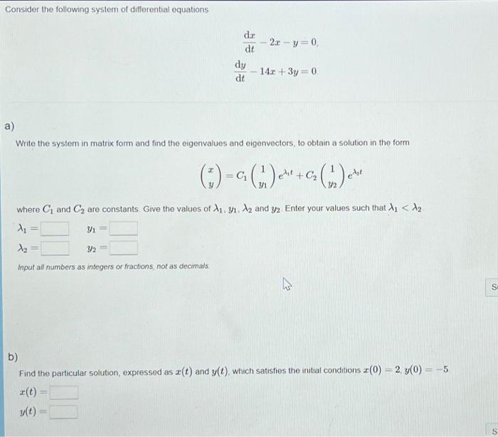 Solved Consider the following system of differential | Chegg.com