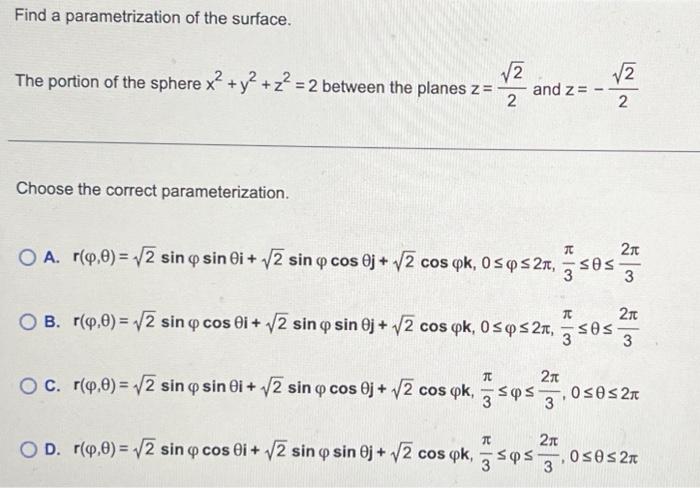 Solved Find a parametrization of the surface. The portion of | Chegg.com