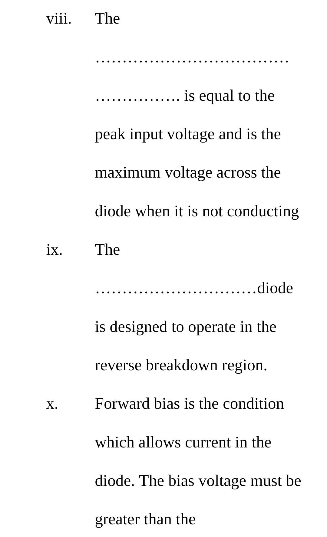 Solved viii. The is equal to the peak input voltage and is | Chegg.com