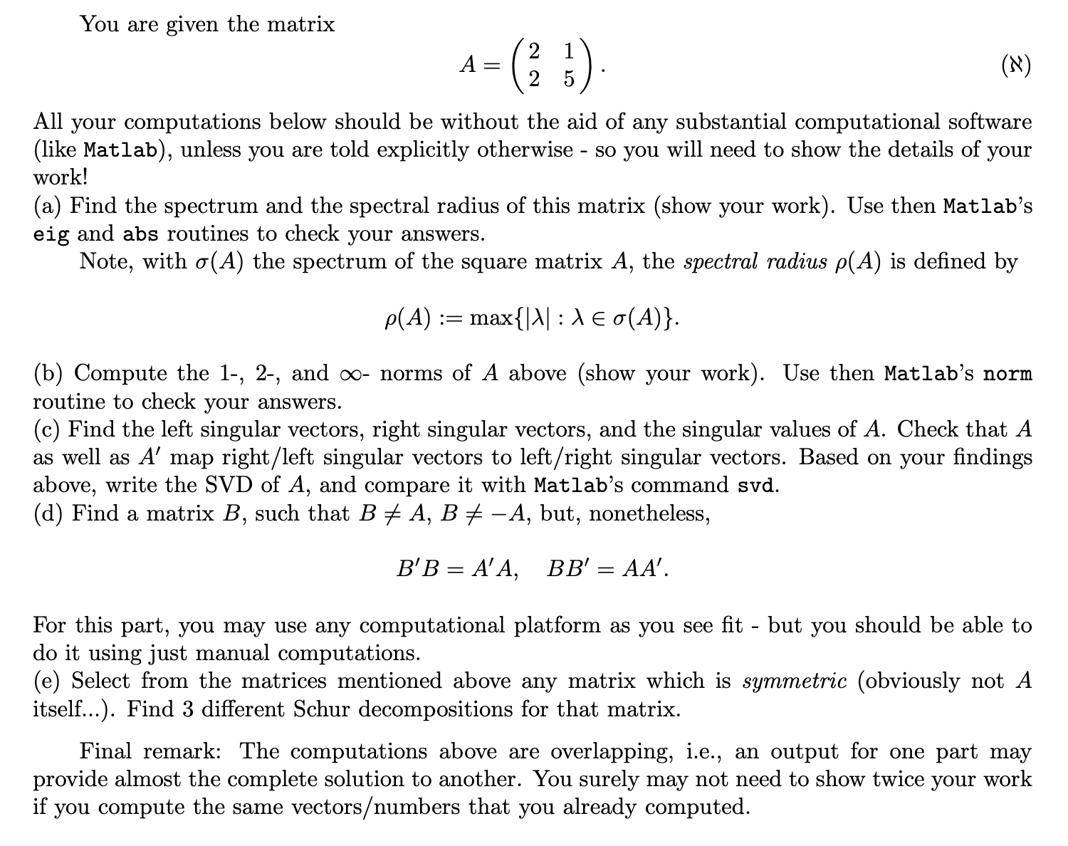 Solved You are given the matrixA=([2,1],[2,5]).All your | Chegg.com