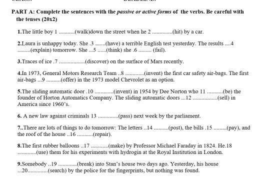 PART A: Complete the sentences with the passive or | Chegg.com