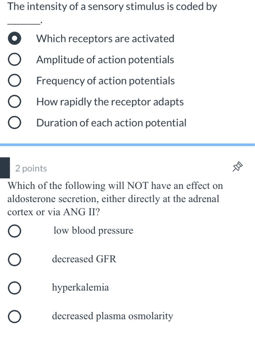 Solved The intensity of a sensory stimulus is coded by Which | Chegg.com