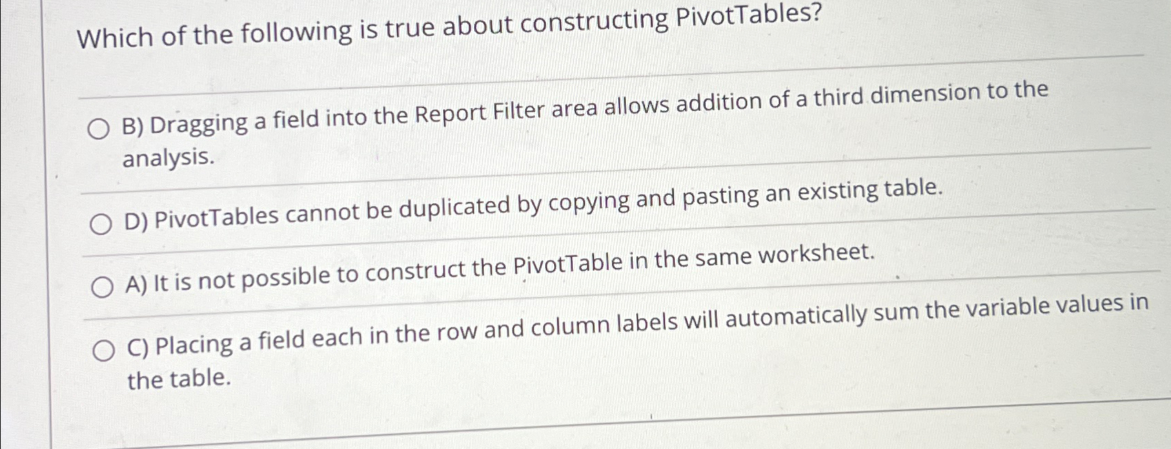 Solved Which of the following is true about constructing | Chegg.com