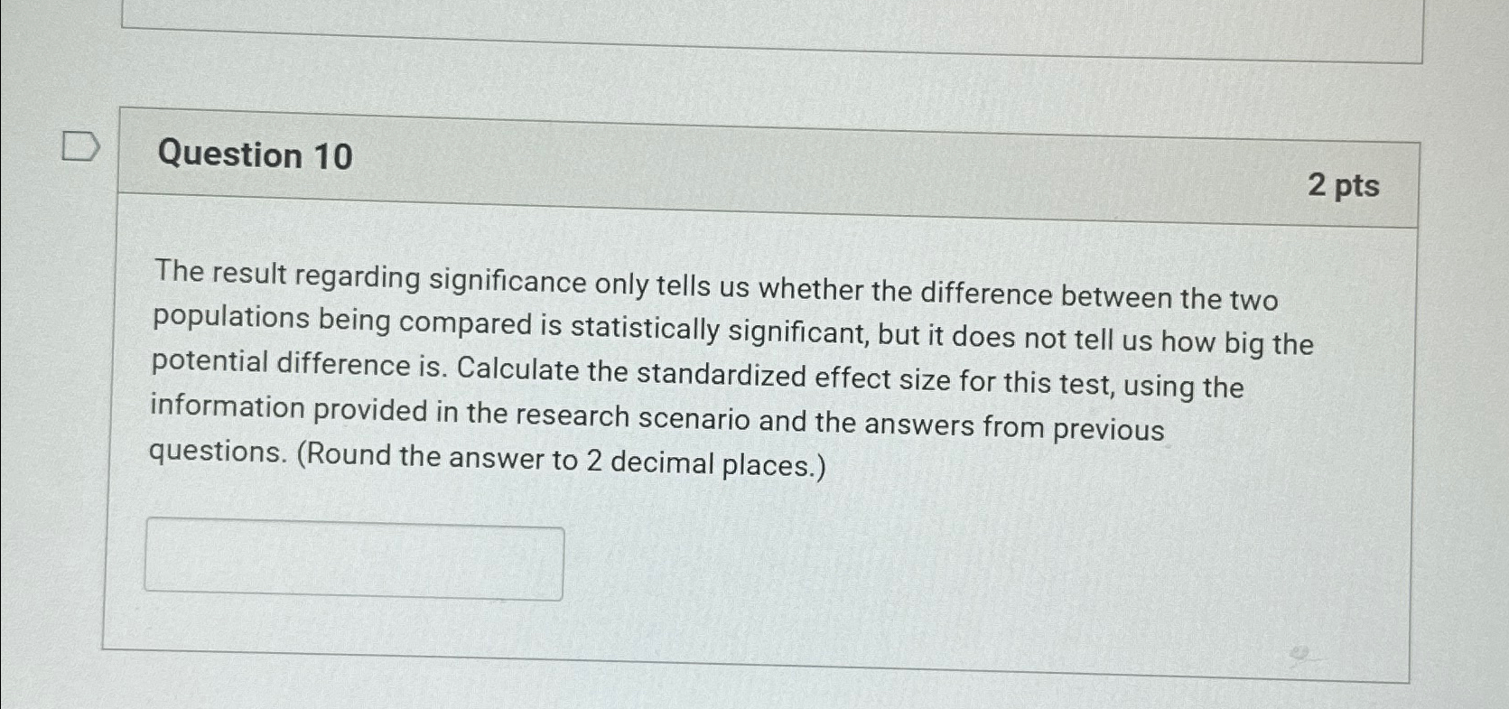 Solved Question 102 ﻿ptsThe result regarding significance | Chegg.com