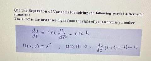 Solved Q1) Use Separation of Variables for solving the | Chegg.com