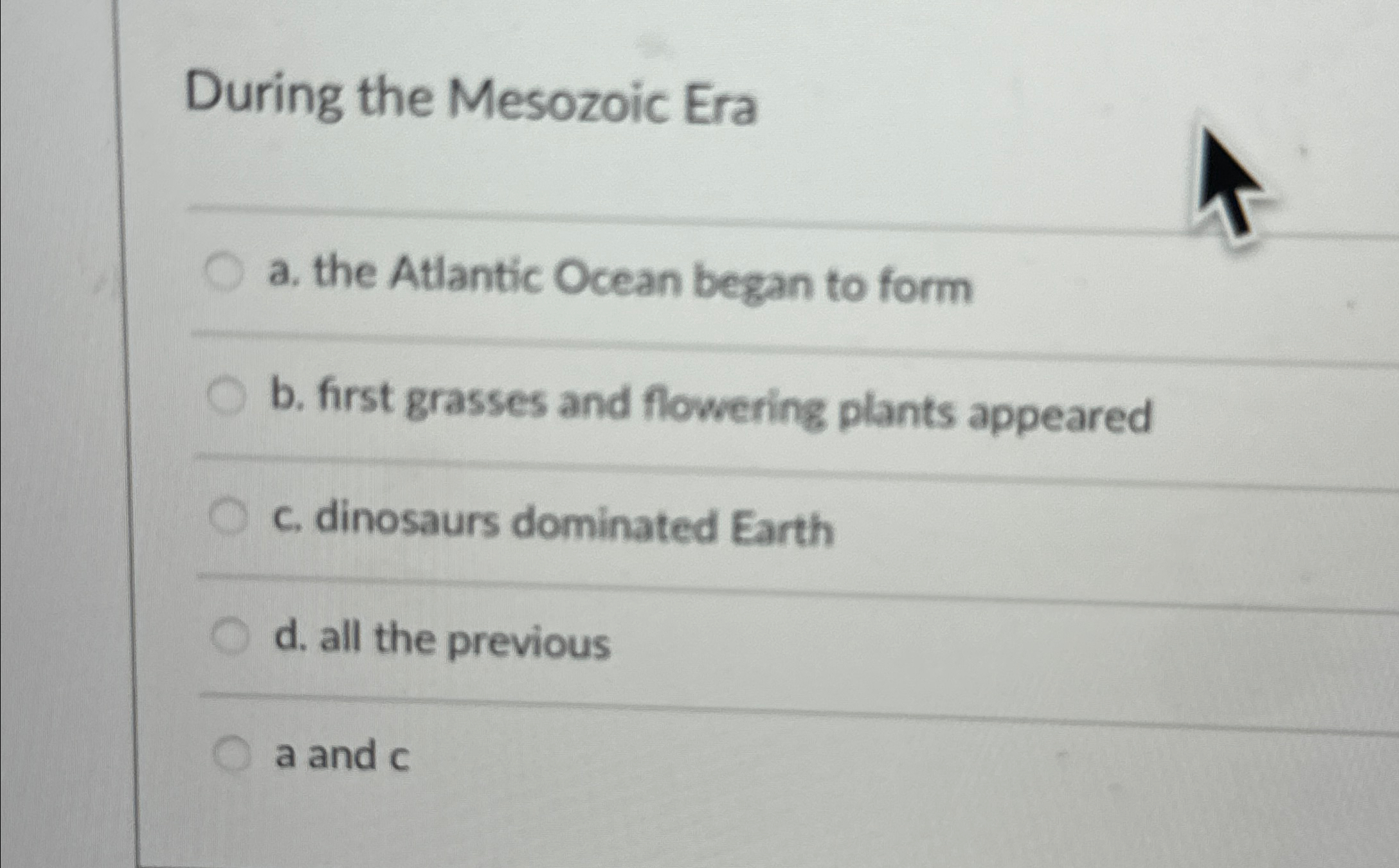 Solved During the Mesozoic Eraa. ﻿the Atlantic Ocean began | Chegg.com