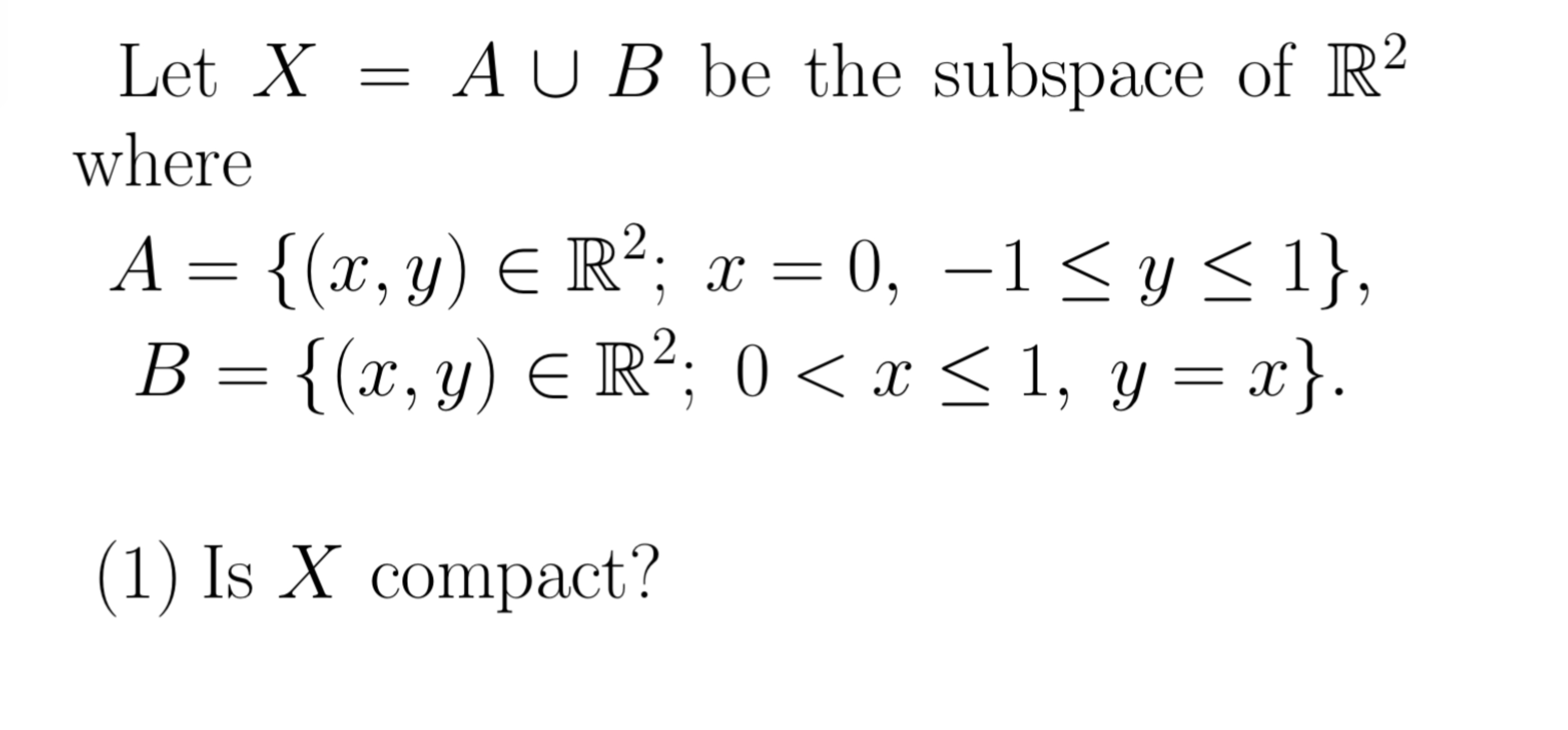 Solved Let x=A∪B ﻿be the subspace of R2wherex | Chegg.com