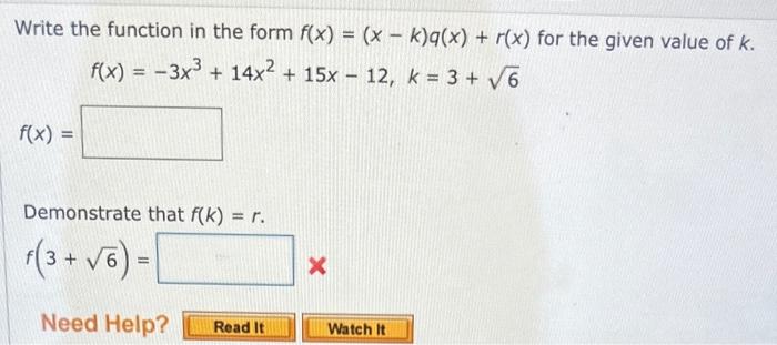 Solved Write the function in the form f(x)=(x−k)q(x)+r(x) | Chegg.com