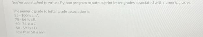 Solved You've been tasked to write a Python program to | Chegg.com