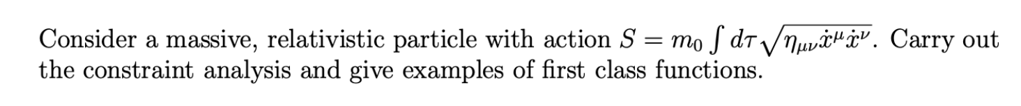 Solved Consider a massive, relativistic particle with action | Chegg.com