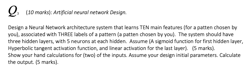 Solved \( ﻿Q_{3} \)(10 ﻿marks): Artificial neural network | Chegg.com