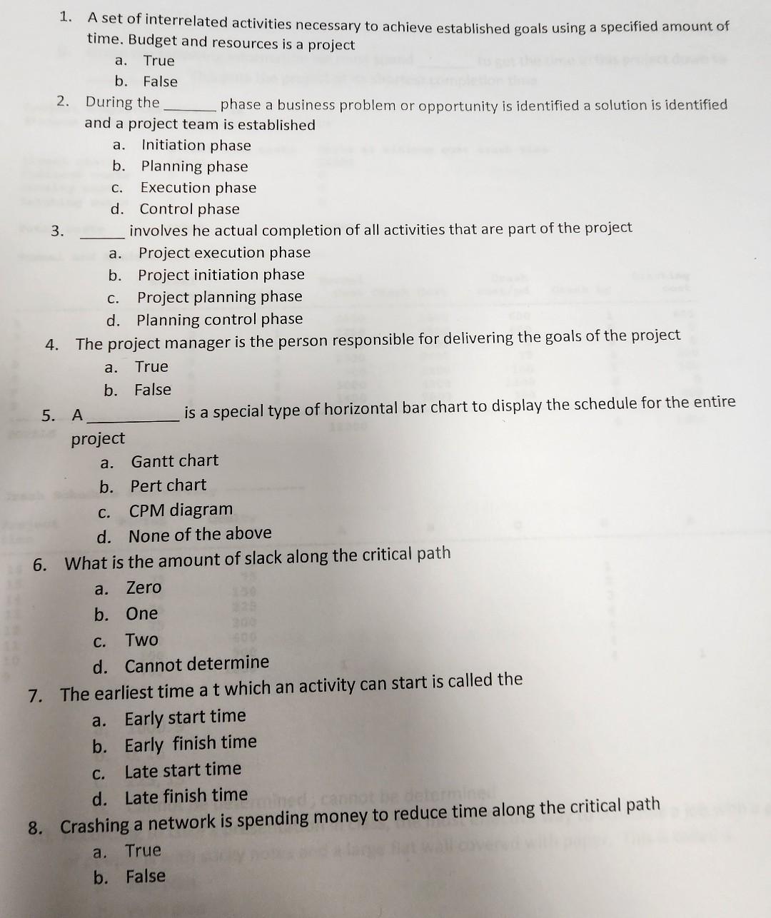 Solved 1. A set of interrelated activities necessary to | Chegg.com