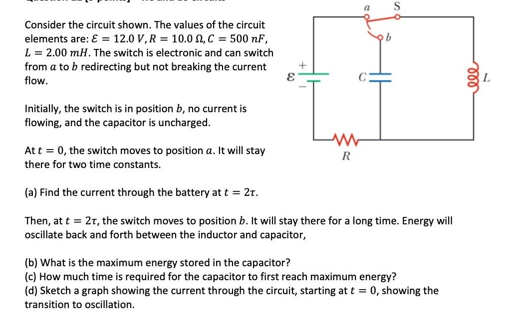 Solved Consider the circuit shown. The values of the circuit | Chegg.com