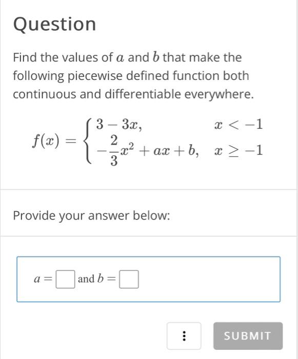 Solved Find the values of a and b that make the following | Chegg.com